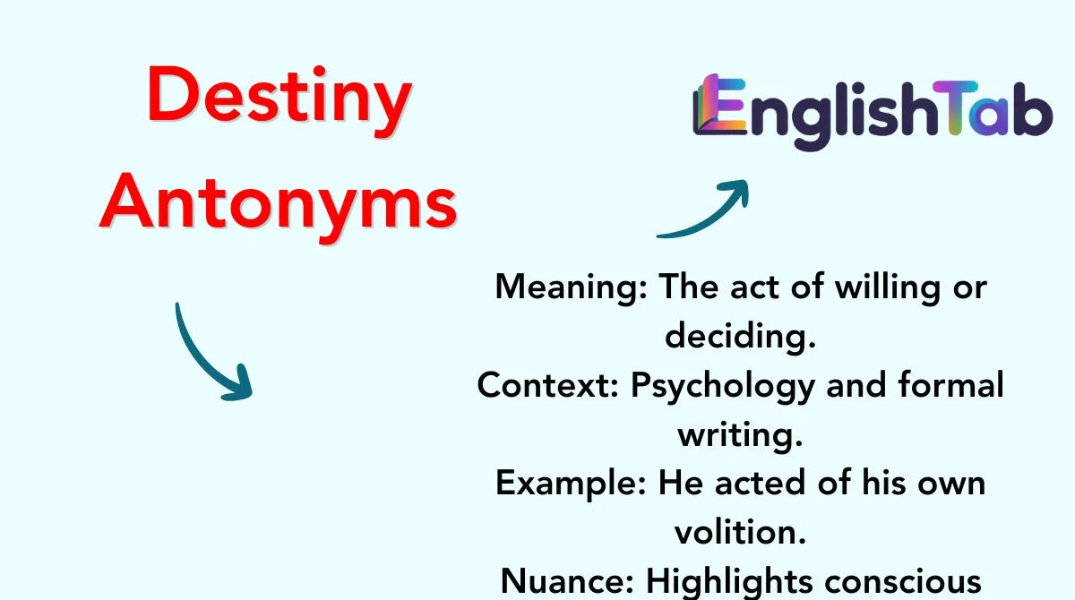 19+ Destiny Antonyms (2026 Edition): Powerful Opposites That Redefine Fate