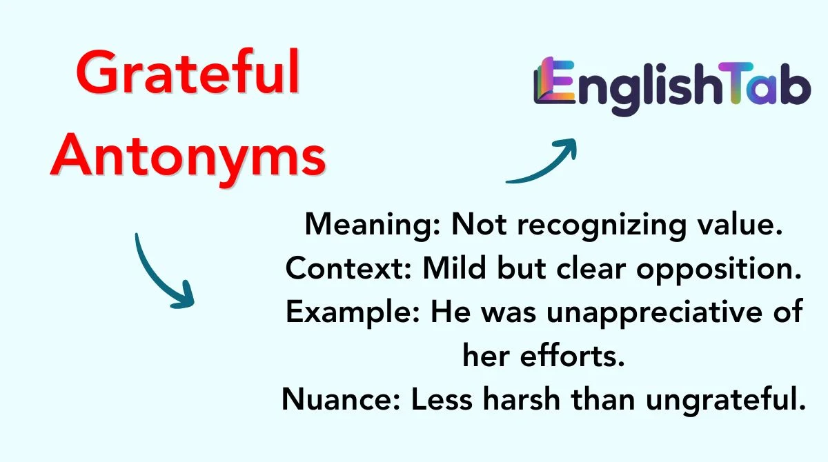 24+ Grateful Antonyms in 2K26: Powerful Opposites That Transform Your ...