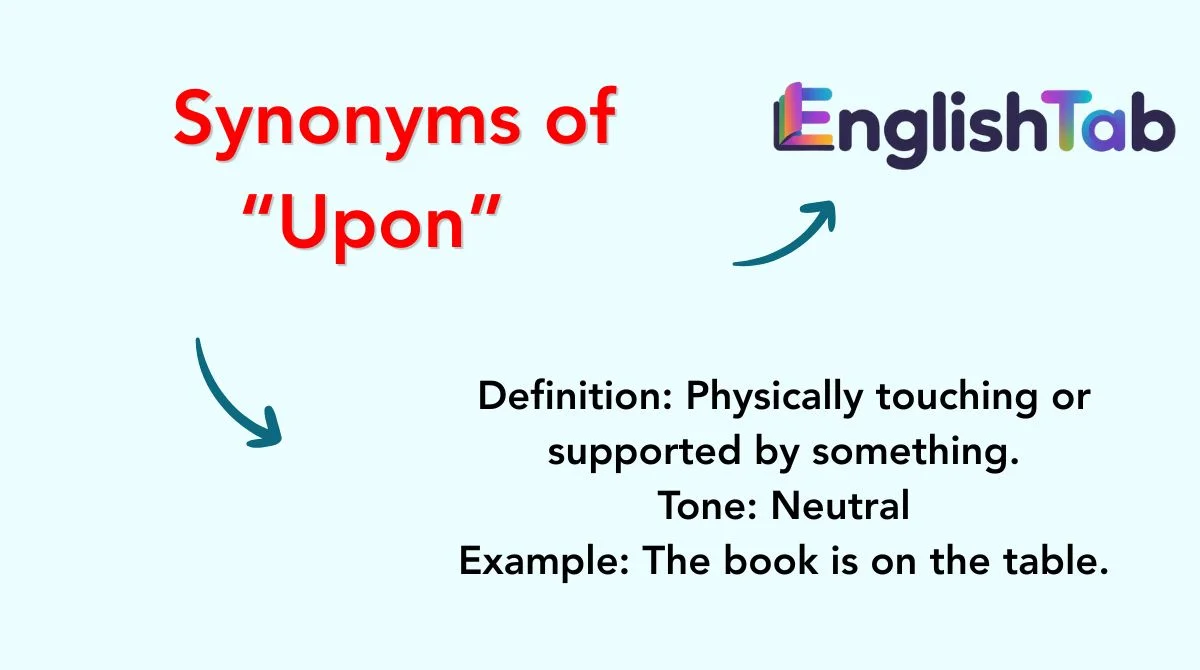 16+ Synonyms of “Upon” You Should Start Using in 2026 (Stronger ...